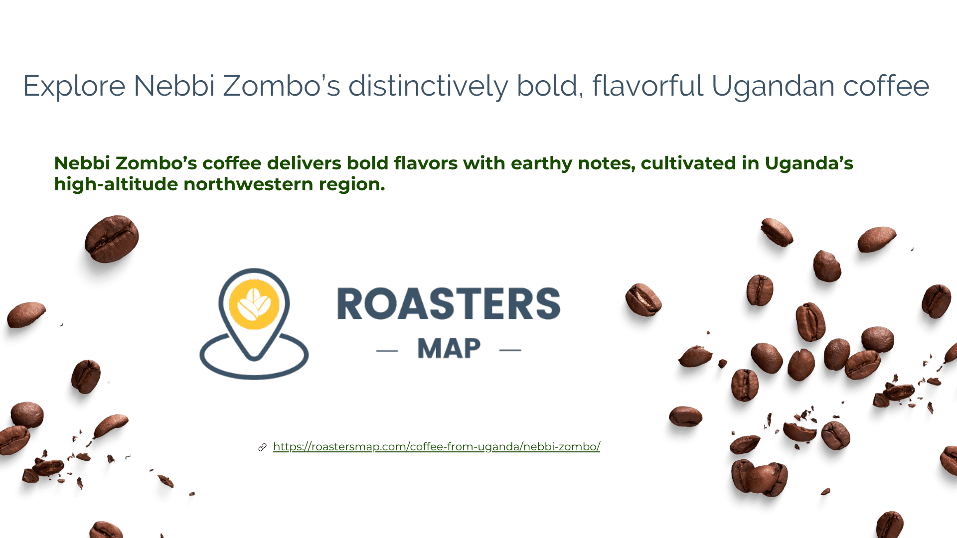 Top Coffee Roasters in Nebbi Zombo, Uganda | Roasters Map