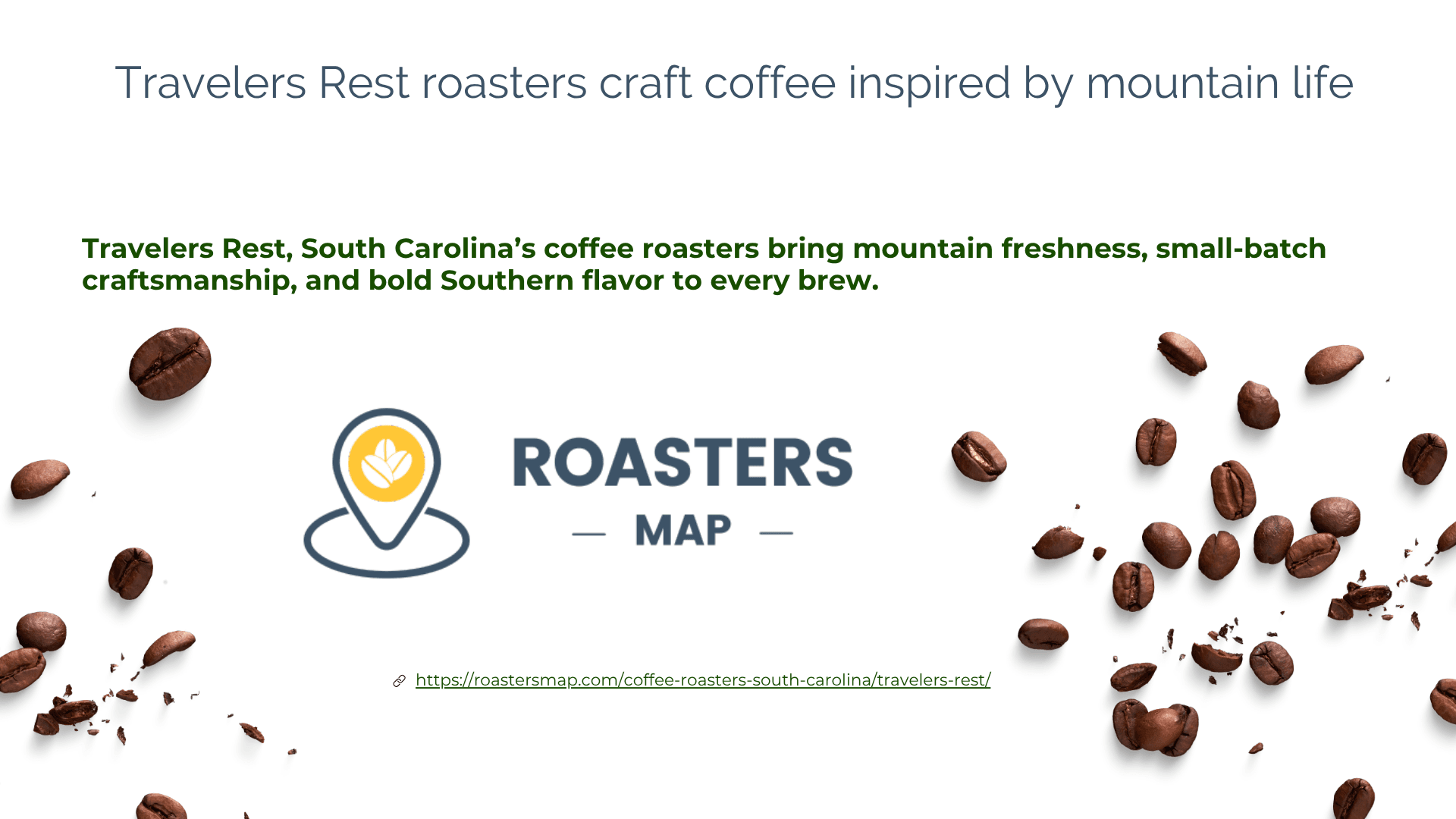 Best Coffee Roasters in Travelers Rest South Carolina| Roasters Map