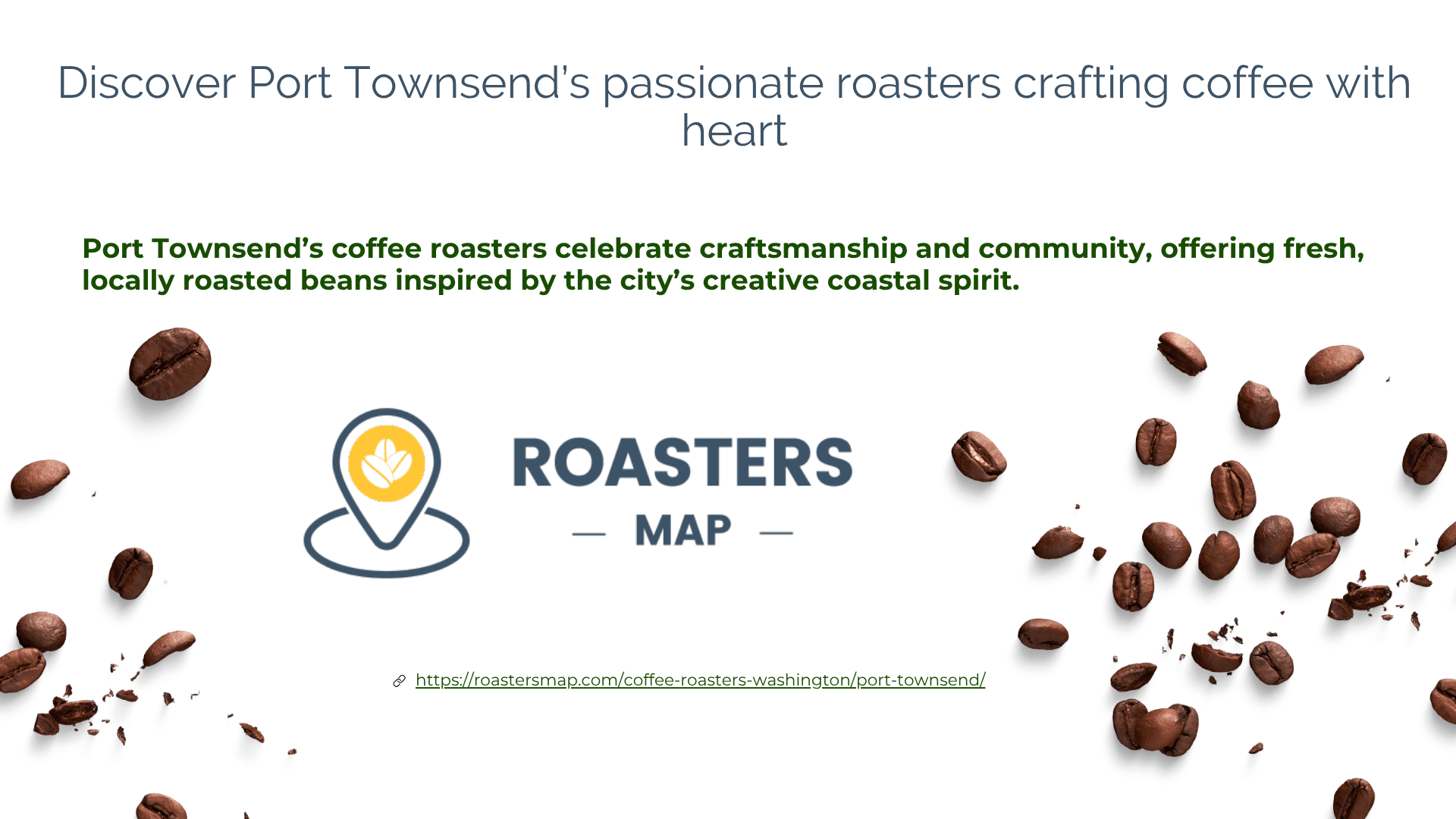 Best Coffee Roasters in Port Townsend Washington| Roasters Map
